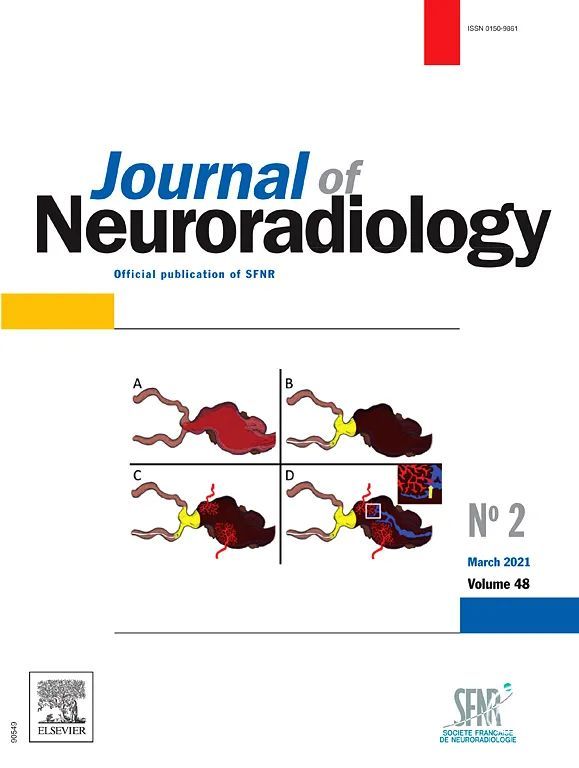 【期刊速览】《Journal of Neuroradiology》2023年6月文章 - 脑医汇