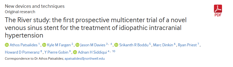 【风向标｜研究】第一款颅内静脉窦专用支架River Stent治疗特发性颅内高压的首项前瞻性多中心研究一年期结果出炉 - 脑医汇